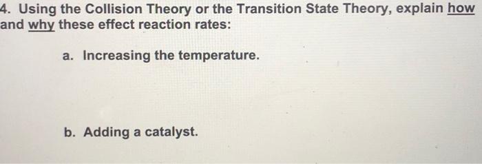 Solved Using The Collision Theory Or The Transition State