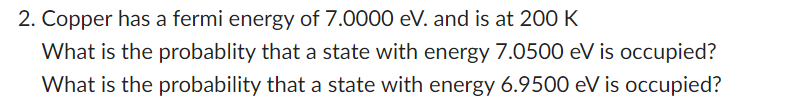 Solved Explain each step, please!Copper has a fermi energy | Chegg.com