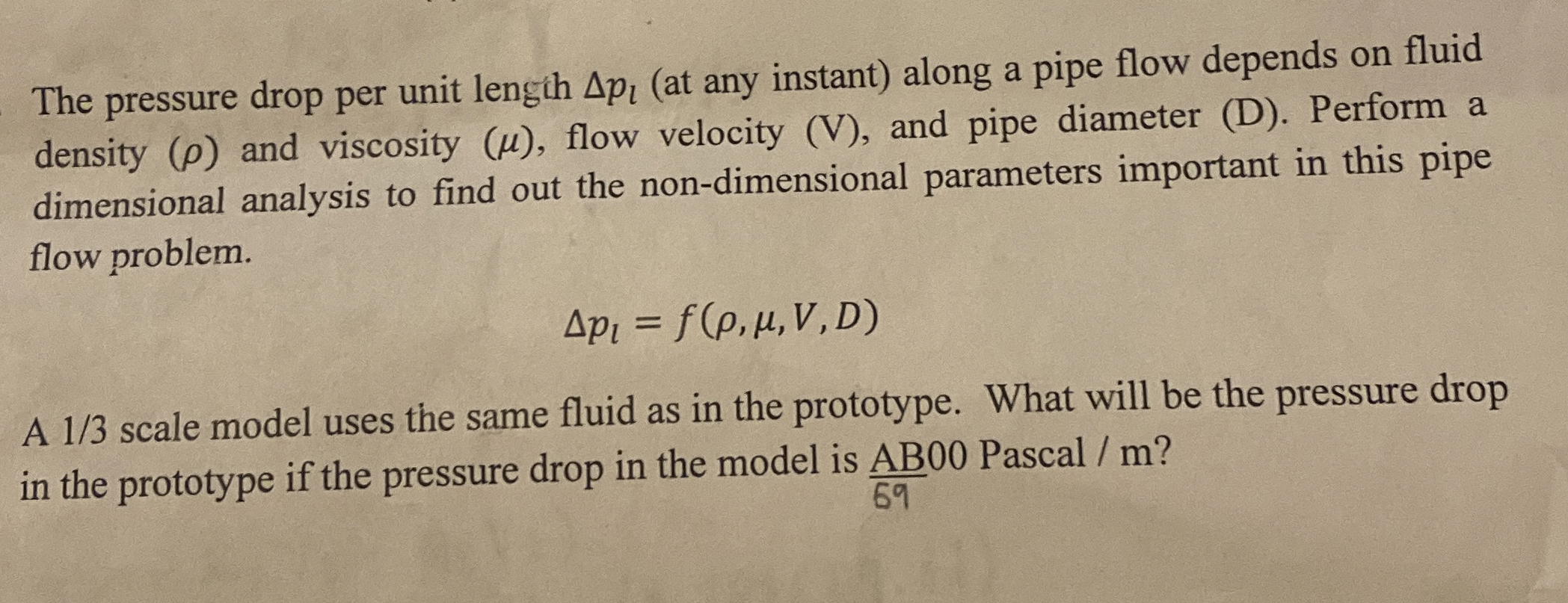 Solved The pressure drop per unit length Δpl (at any | Chegg.com