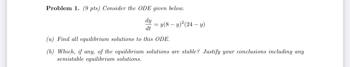 Solved Problem 1. (9 ﻿pts) ﻿Consider the ODE given | Chegg.com
