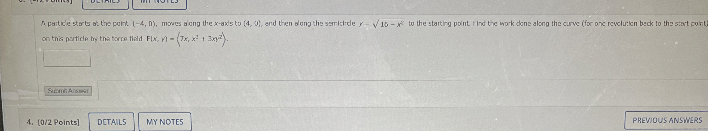 Solved A particle starts at the point (-4,0), ﻿moves along | Chegg.com