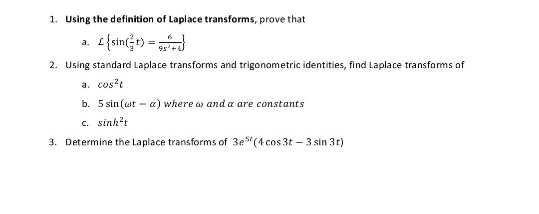 Solved 1. Using the definition of Laplace transforms, prove | Chegg.com