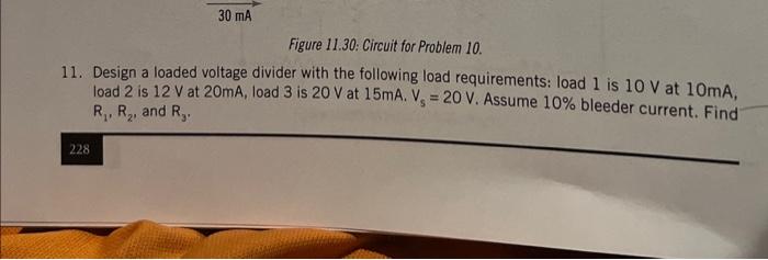 Solved 11. Design a loaded voltage divider with the | Chegg.com