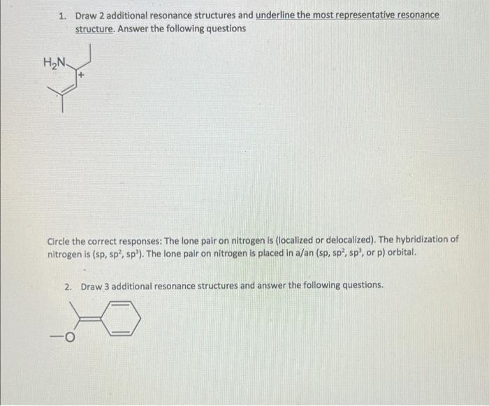 Solved 1. Draw 2 additional resonance structures and | Chegg.com