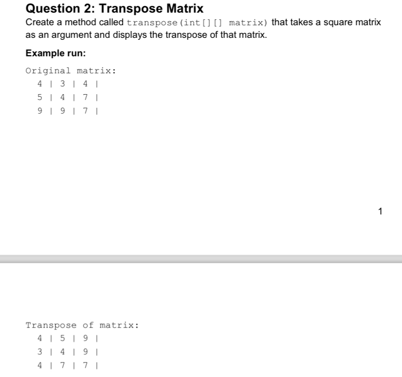 Solved Question 2: Transpose MatrixCreate a method called | Chegg.com