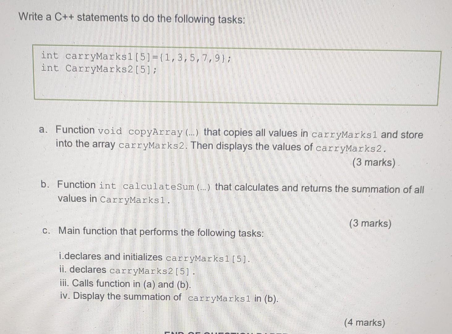 Solved Write a C++ statements to do the following tasks: int | Chegg.com