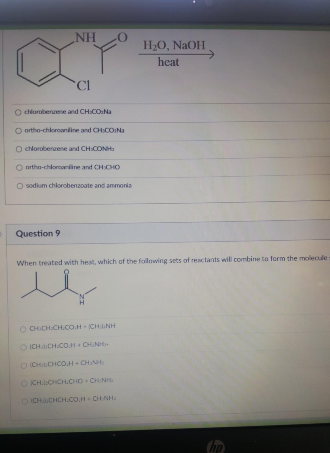 Solved NH O H20, NaOH heat C1 O chlorobenzene and CH3CO2Na O | Chegg.com