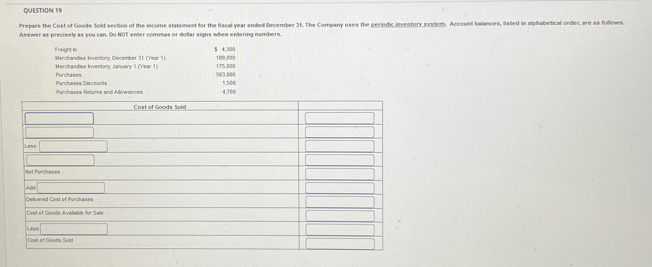 Solved QUESTION 19 ﻿Answer as precisely as you can. Do NOT | Chegg.com
