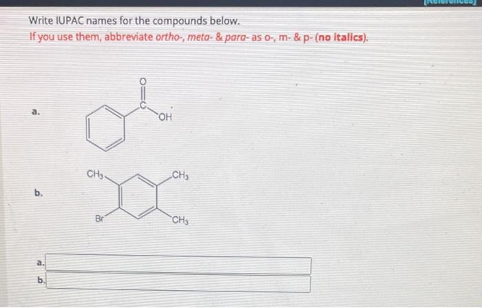 Solved Write IUPAC names for the compounds below. If you use | Chegg.com