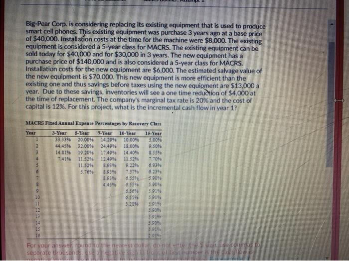 Solved Big-Pear Corp. is considering replacing its existing | Chegg.com