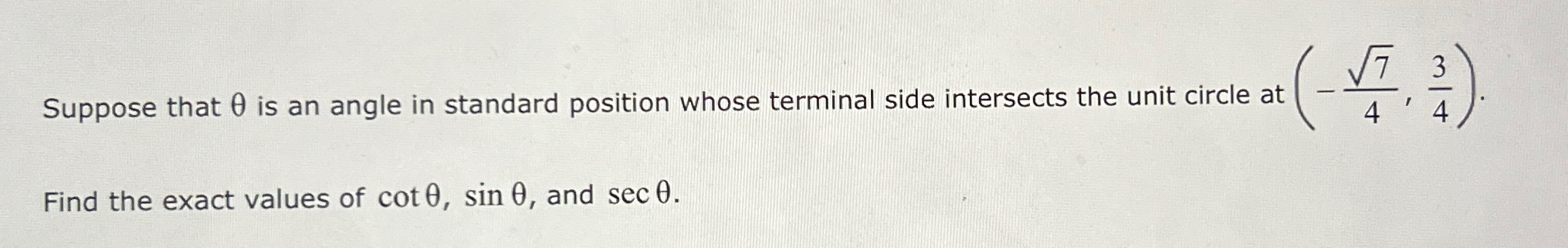 Solved Suppose that θ ﻿is an angle in standard position | Chegg.com