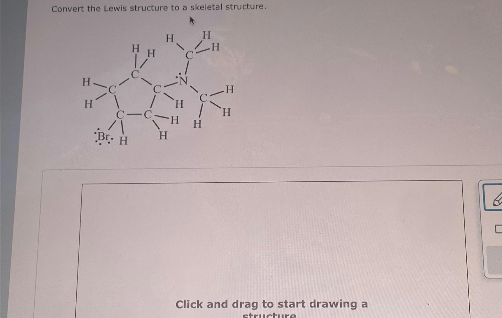 Solved Convert the Lewis structure to a skeletal | Chegg.com