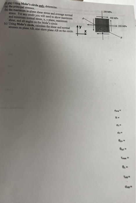 Solved 15pts ) Using Mohr's circle only, determine (a) the | Chegg.com