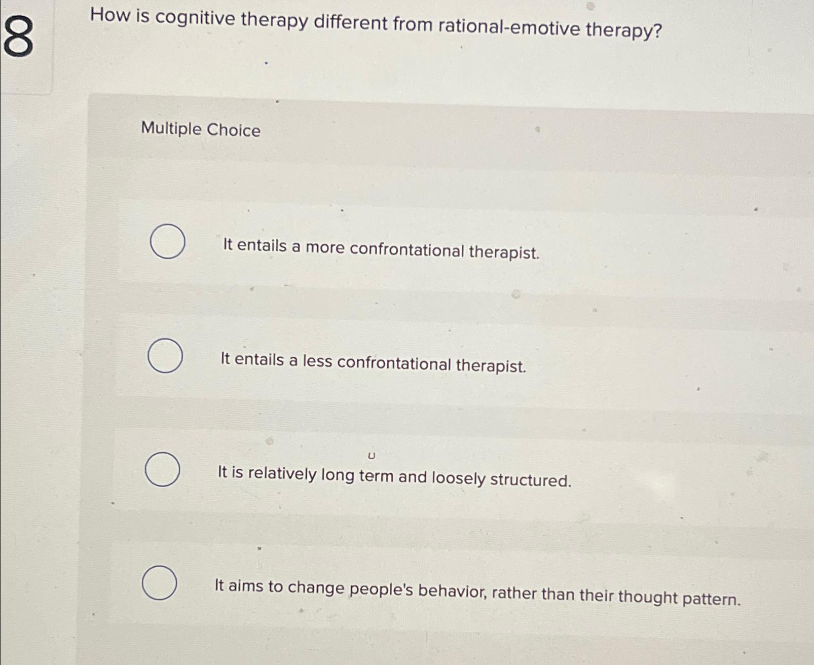 Solved How is cognitive therapy different from | Chegg.com