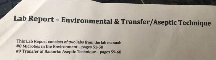 Solved Lab Report-Environmental & Transfer/Aseptic Technique | Chegg.com