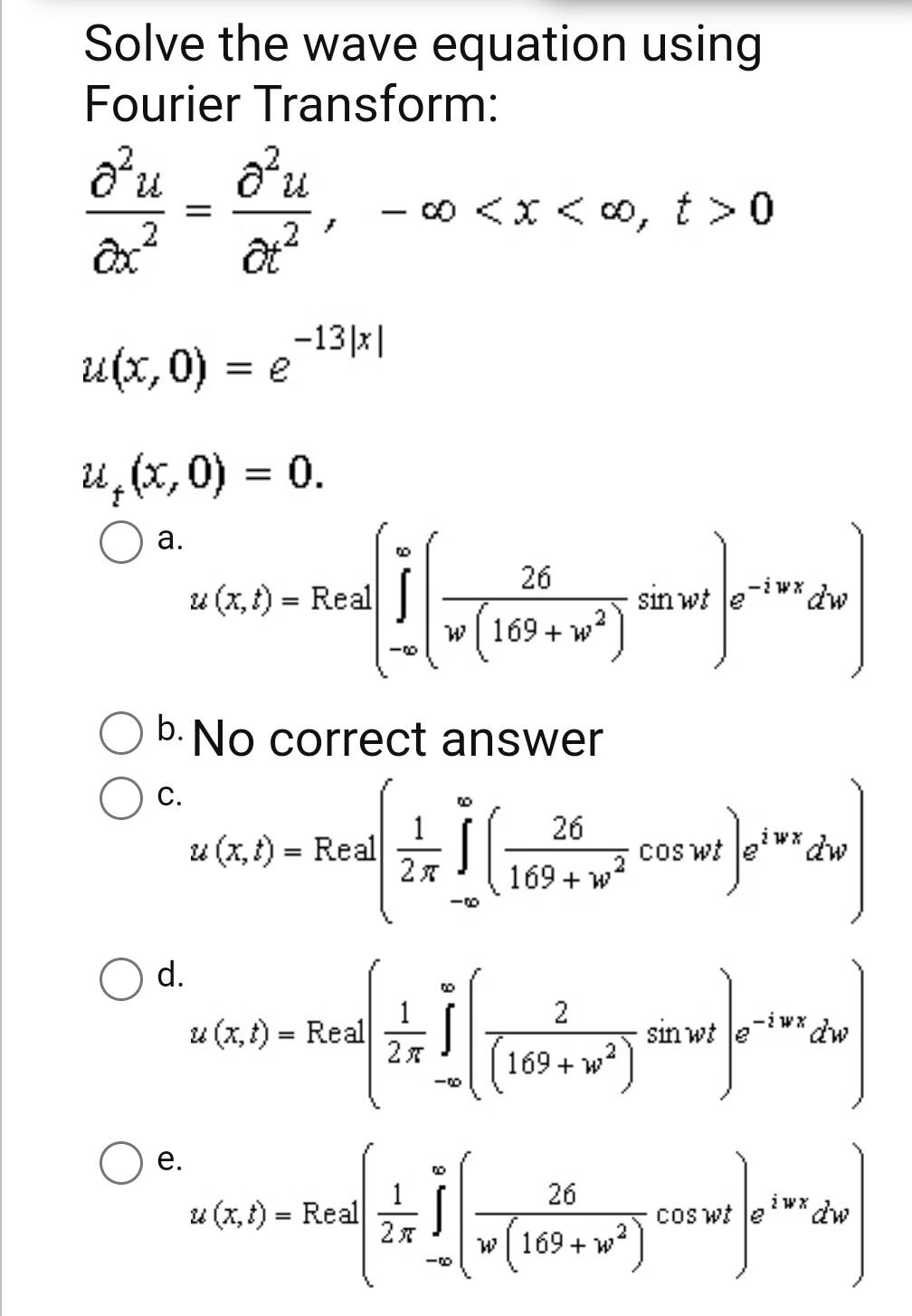 Solved Solve the wave equation using Fourier Transform: = -0 | Chegg.com