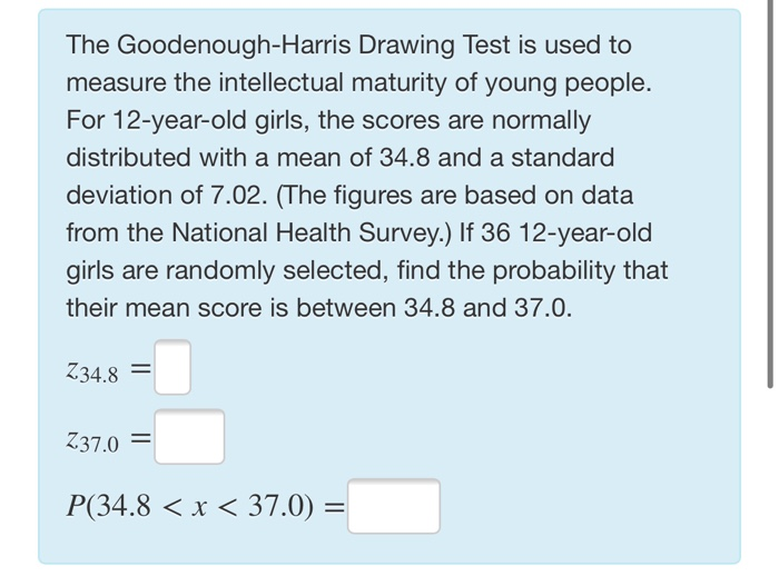 Solved The Goodenough-Harris Drawing Test is used to measure | Chegg.com