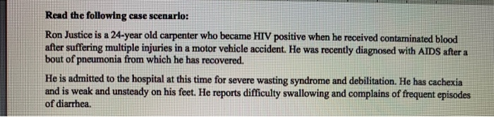 Solved Read the following case scenario: Ron Justice is a | Chegg.com