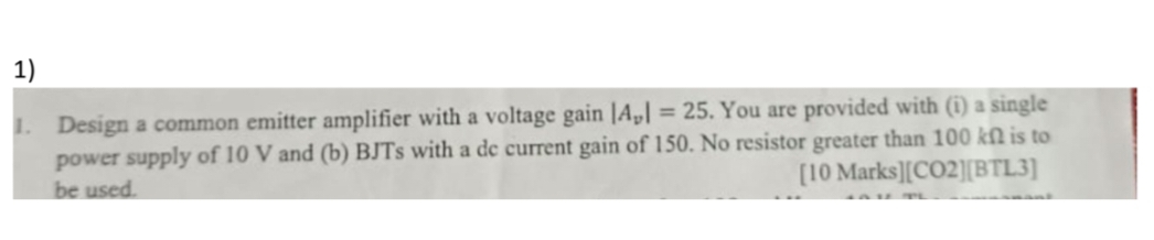 Solved Design a common emitter amplifier with a voltage gain | Chegg.com