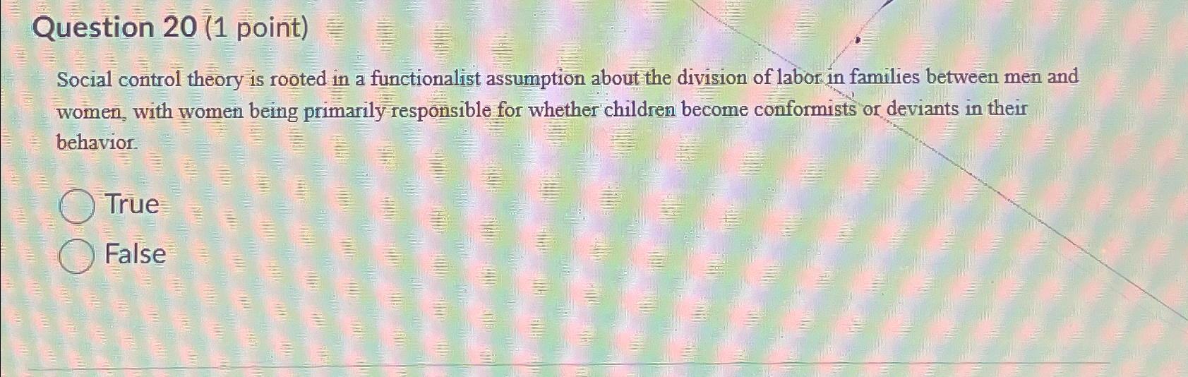 Solved Question 20 (1 ﻿point)Social control theory is rooted | Chegg.com