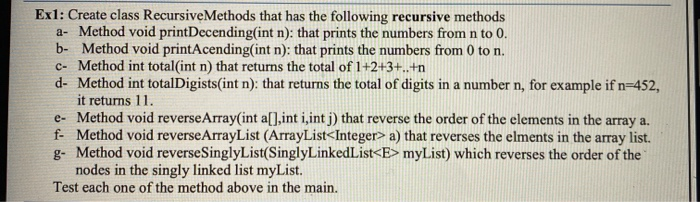 Ex1 Create Class Recursive Methods That Has The 