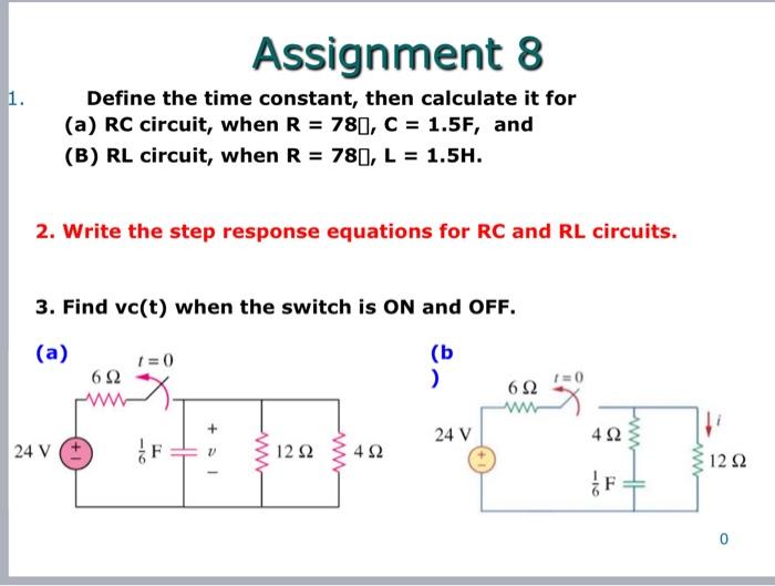 Solved Assignment 8 1. Define the time constant, then | Chegg.com