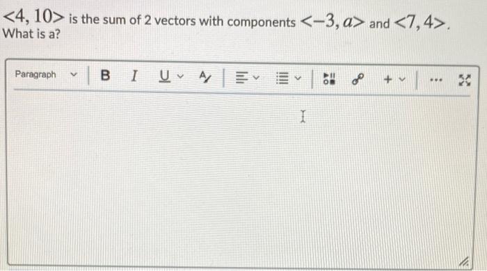 Solved is the sum of 2 vectors with components