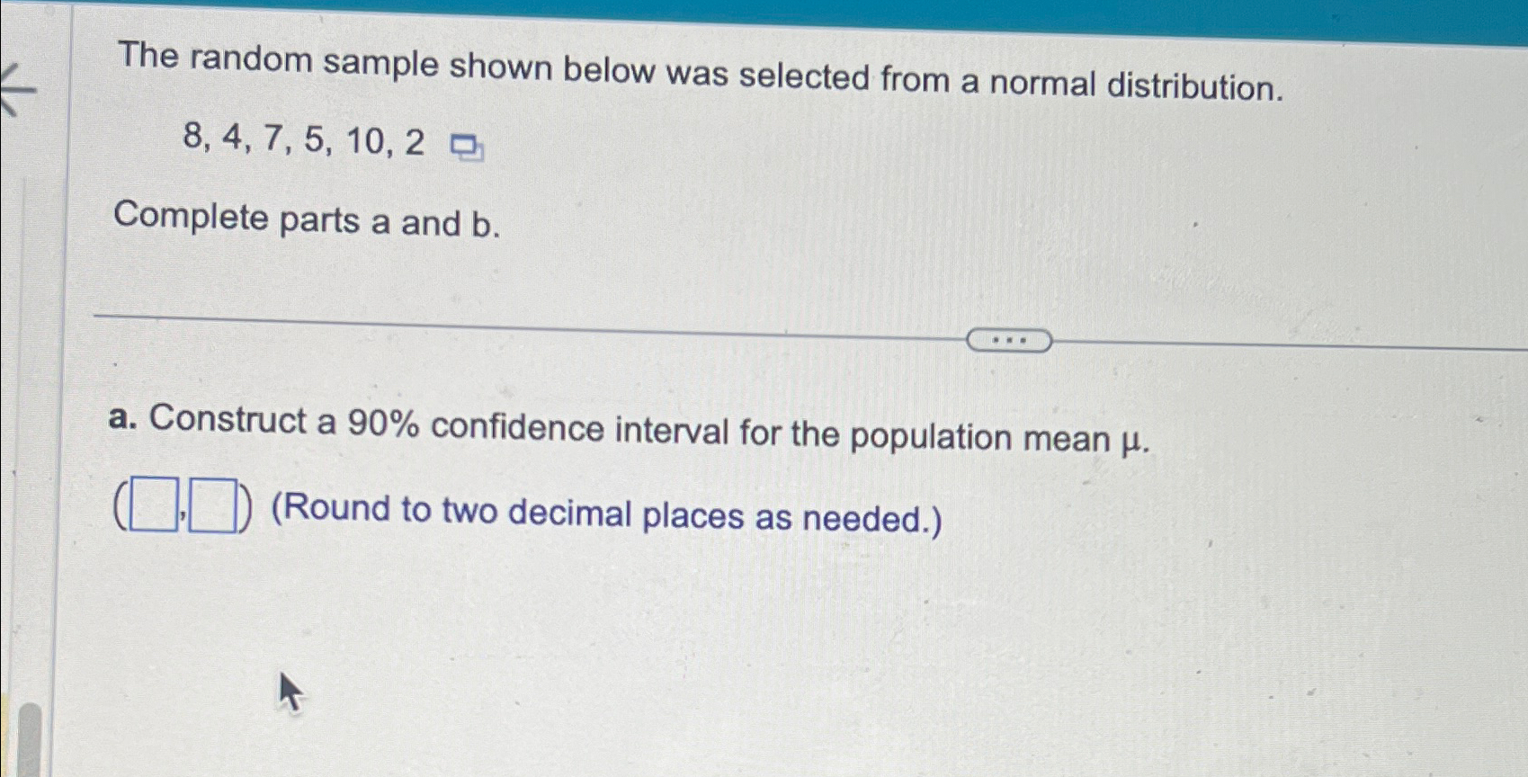 The random sample shown below was selected from a | Chegg.com