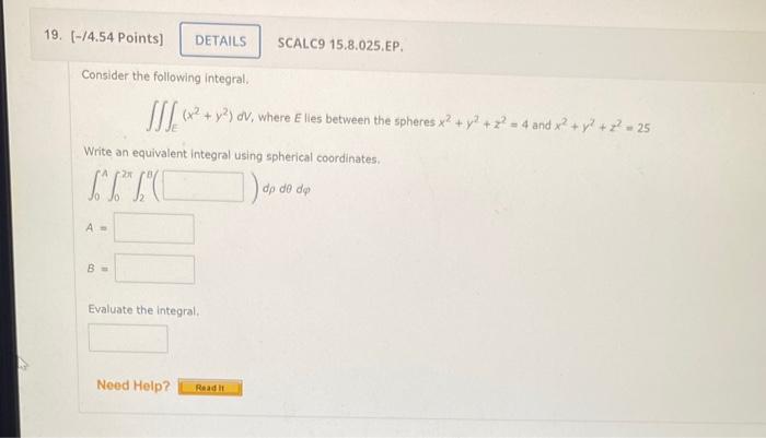 Solved Consider the following integral. ∭E(x2+y2)dV, where | Chegg.com