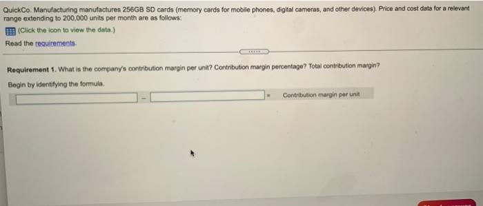 Solved QuickCo. Manufacturing manufactures 256GB SD cards | Chegg.com