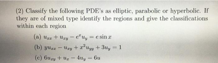 Solved (2) Classify the following PDE's as elliptic, | Chegg.com