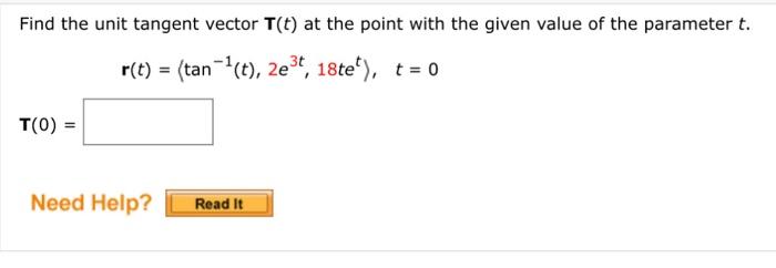Solved Find the unit tangent vector T(t) at the point with | Chegg.com