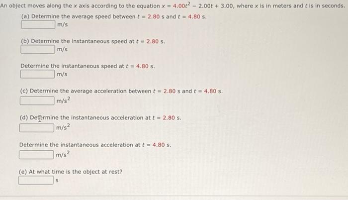 Solved An object moves along the x axis according to the | Chegg.com