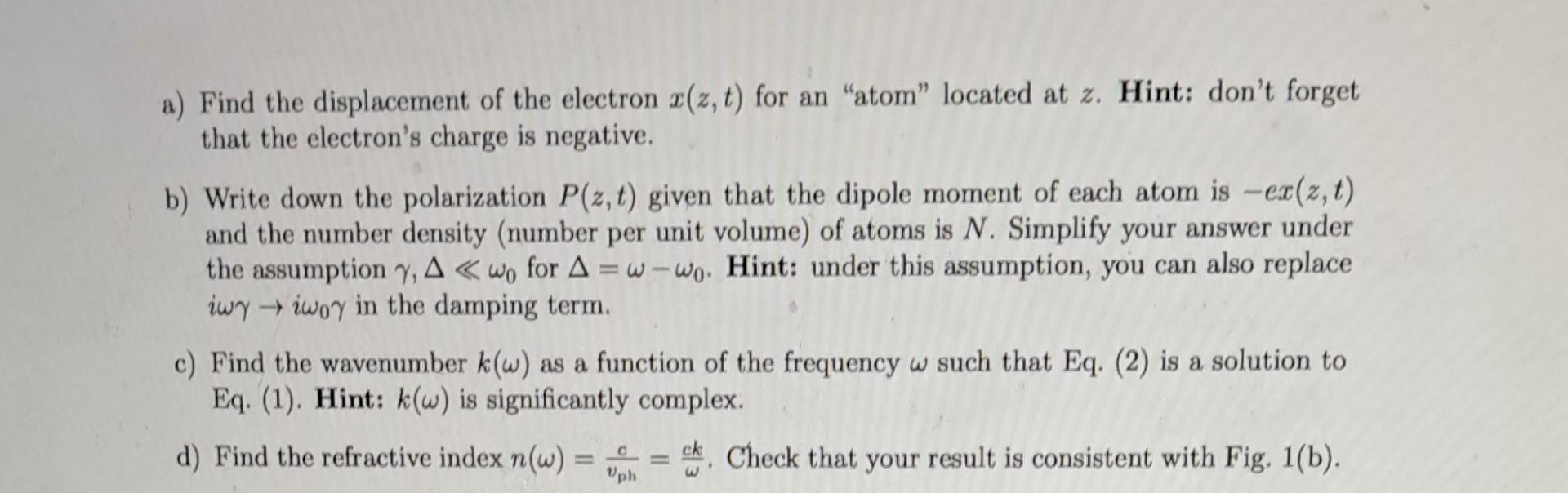 Solved Figure 1: Classical theory of dispersion. (a) Model; | Chegg.com