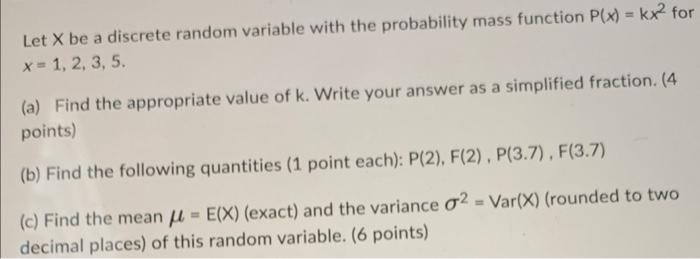 Solved Let X be a discrete random variable with the | Chegg.com
