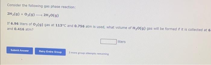 Consider the following gas phase reaction: 2H2( | Chegg.com
