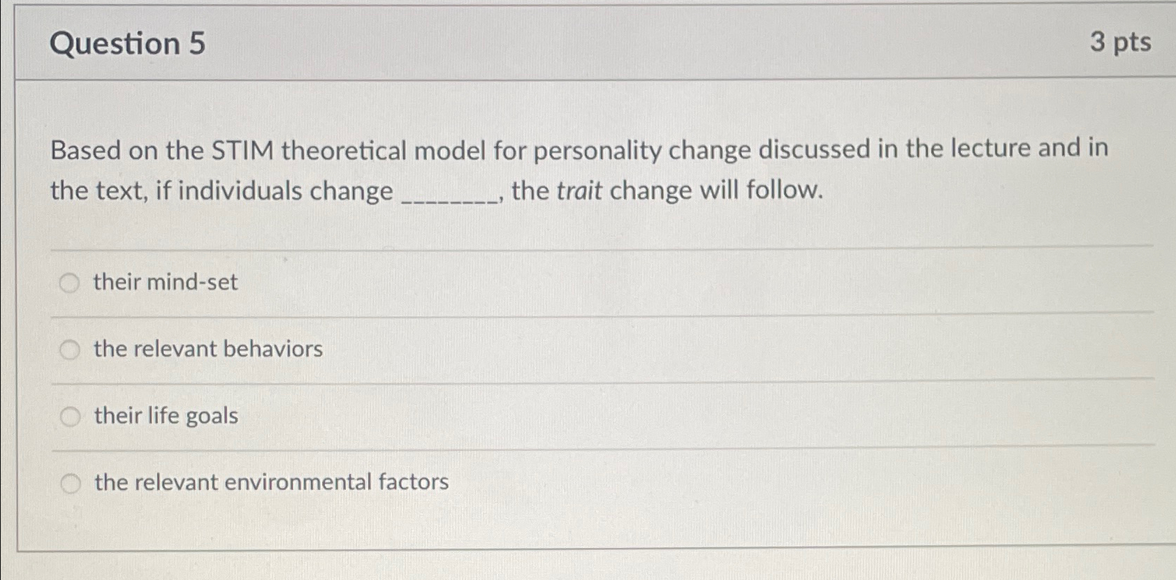 Solved Question 53ptsBased on the STIM theoretical model for | Chegg.com