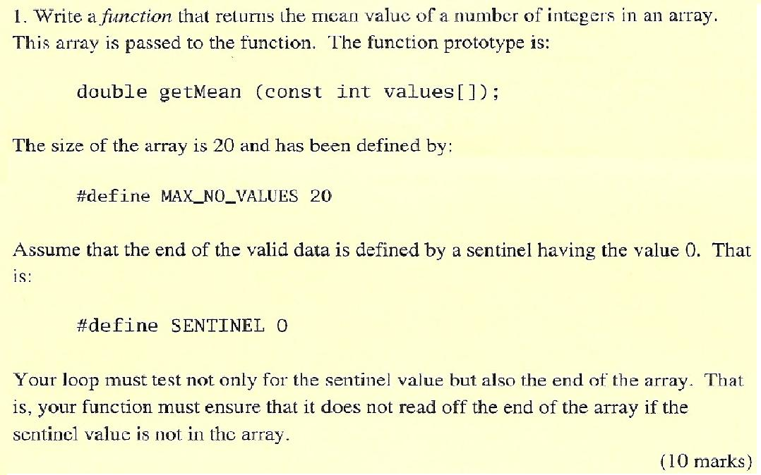 Solved: Write A Function That Returns The Mean Value Of A ... | Chegg.com
