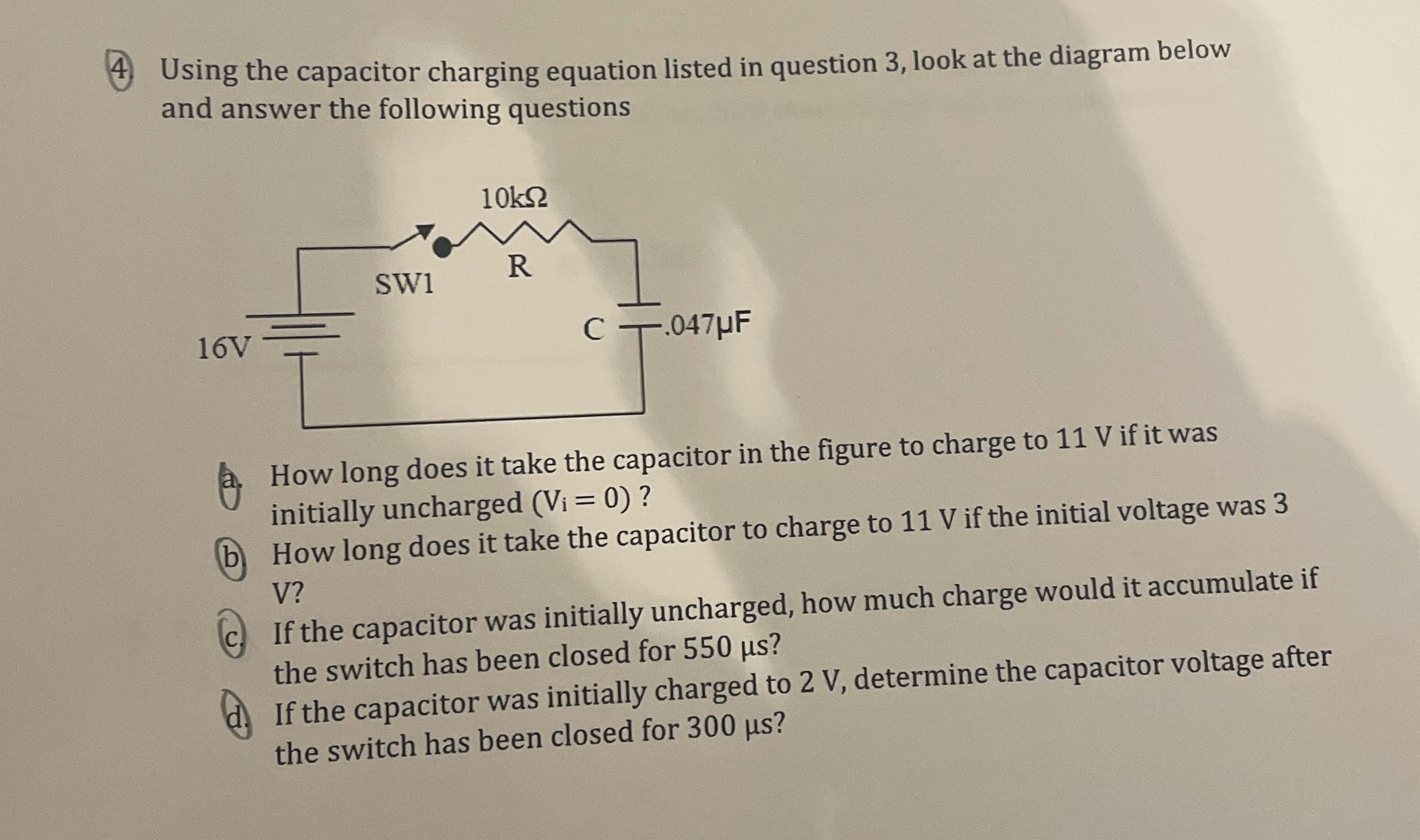 Solved Using the capacitor charging equation listed in | Chegg.com