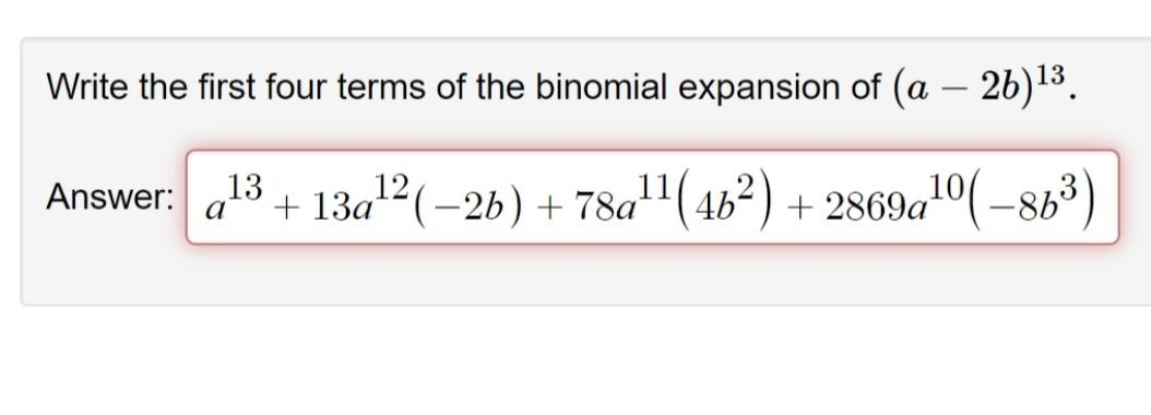 Solved Write the first four terms of the binomial expansion | Chegg.com