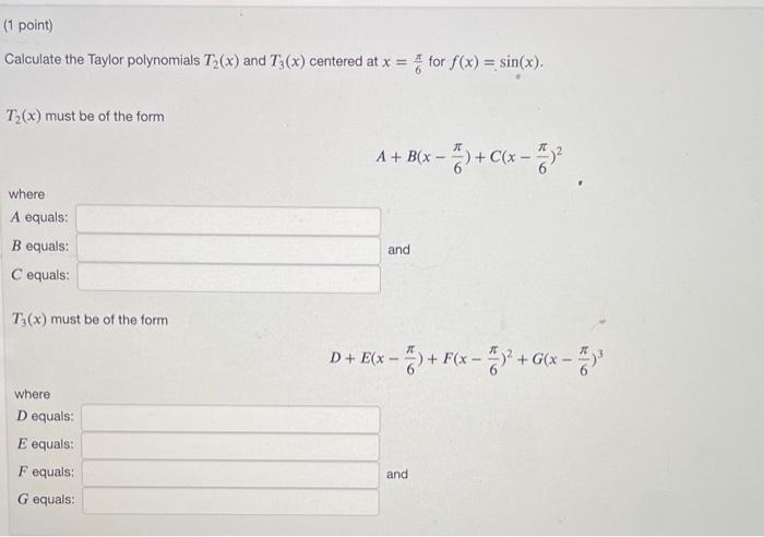 Solved Calculate the Taylor polynomials T2(x) and T3(x) | Chegg.com