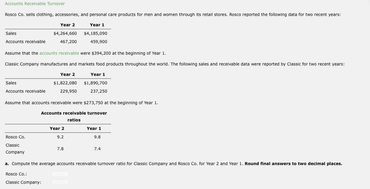 Solved Accounts Receivable TurnoverRosco Co. ﻿sells | Chegg.com