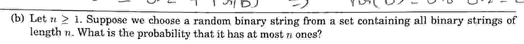 Solved (b) ﻿Let n≥1. ﻿Suppose we choose a random binary | Chegg.com