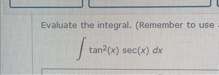 Solved Evaluate the integral. (Remember to use | Chegg.com
