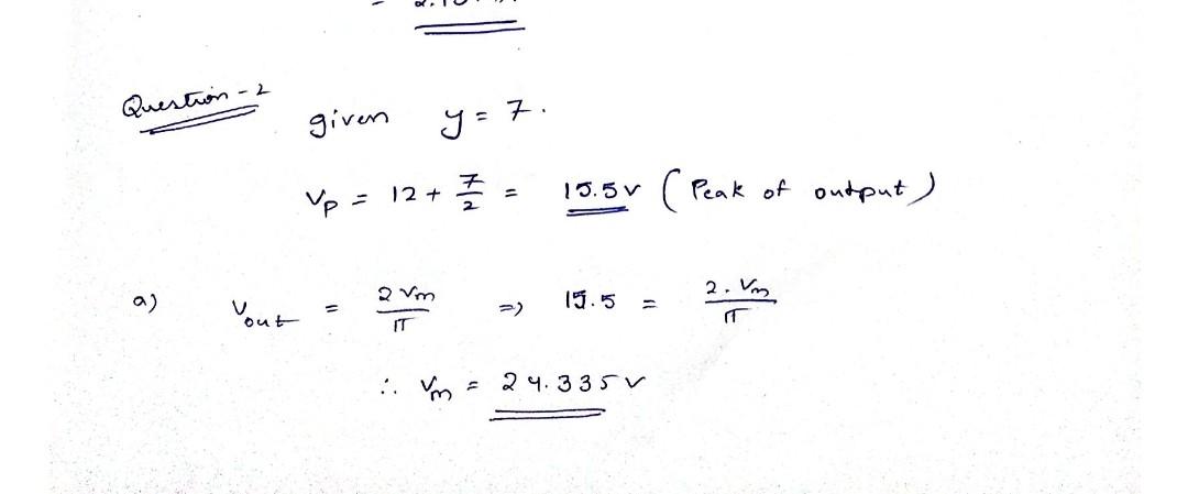 Solved for question 2, how u identified Vm? | Chegg.com
