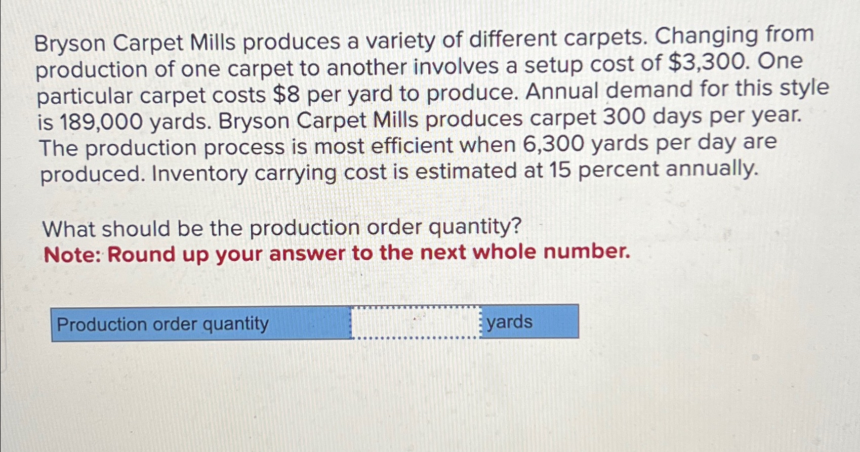 Solved Bryson Carpet Mills produces a variety of different | Chegg.com