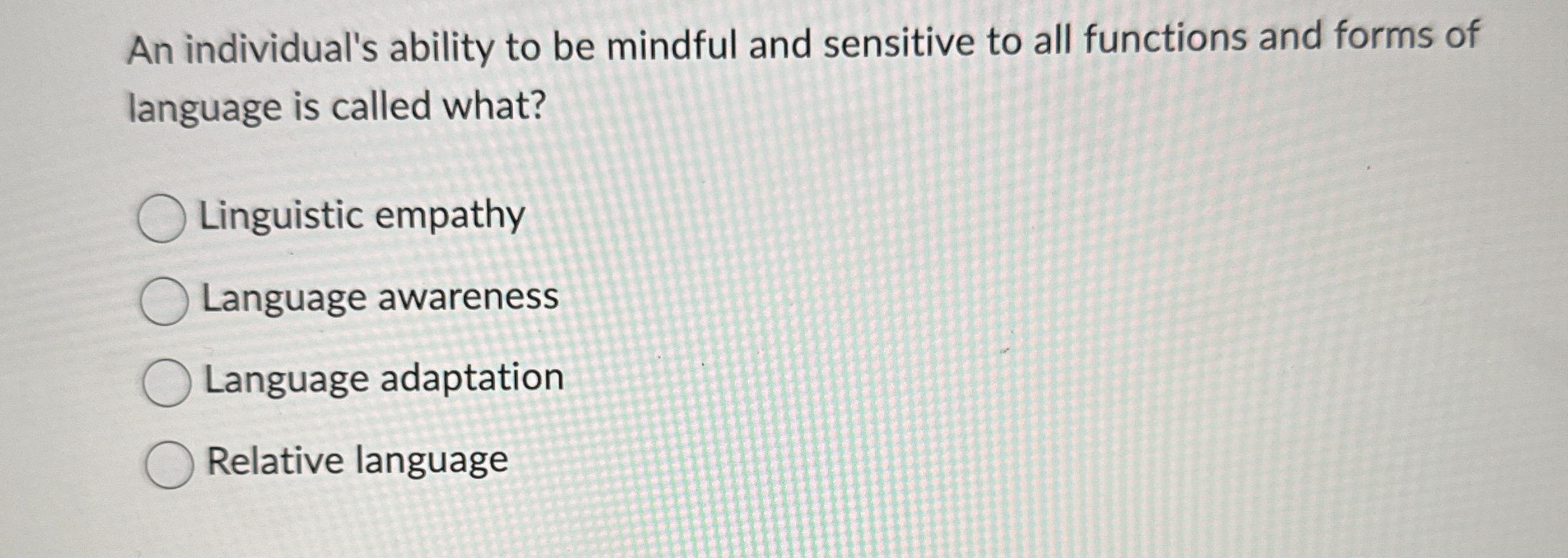 Solved An individual's ability to be mindful and sensitive | Chegg.com