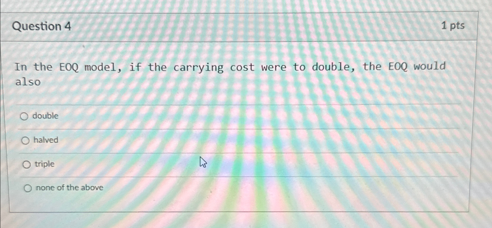 Solved Question 41 ﻿ptsIn the EOQ model, if the carrying | Chegg.com