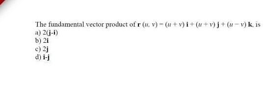 Solved The fundamental vector product of r (11. v) =(u + v) | Chegg.com