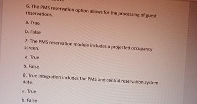Solved The PMS reservation option allows for the processing | Chegg.com